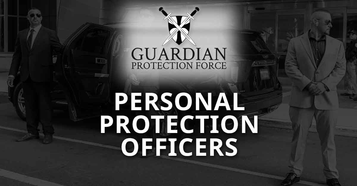Personal Protection Officers - Guardian Protection Force, Inc.,